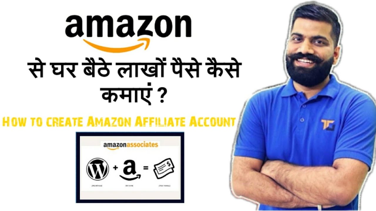 How To Earn Money From Amazon Affiliate In Hindi | Amazon Affiliate ...