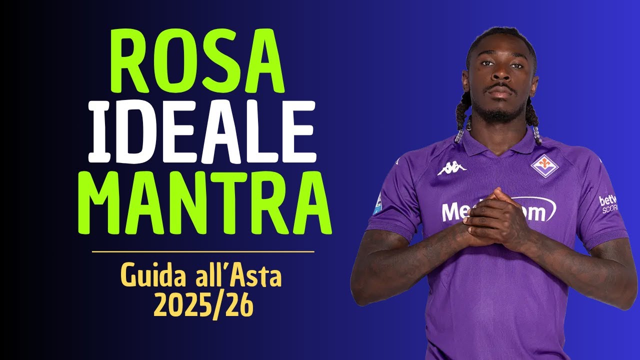 MIGLIOR MODULO E ROSA IDEALE al FANTACALCIO MANTRA | Consigli Asta ...