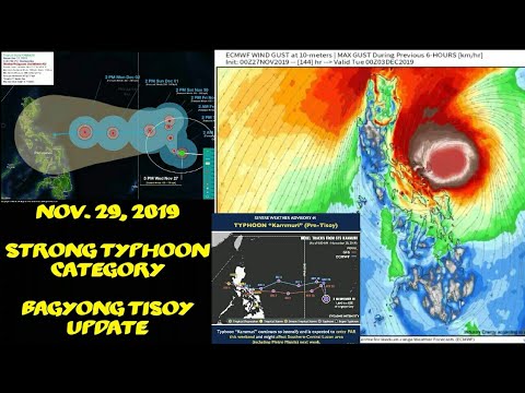 BAGYONG TISOY Update Nov. 29, 2019: Strong Typhoon Category as of now ...