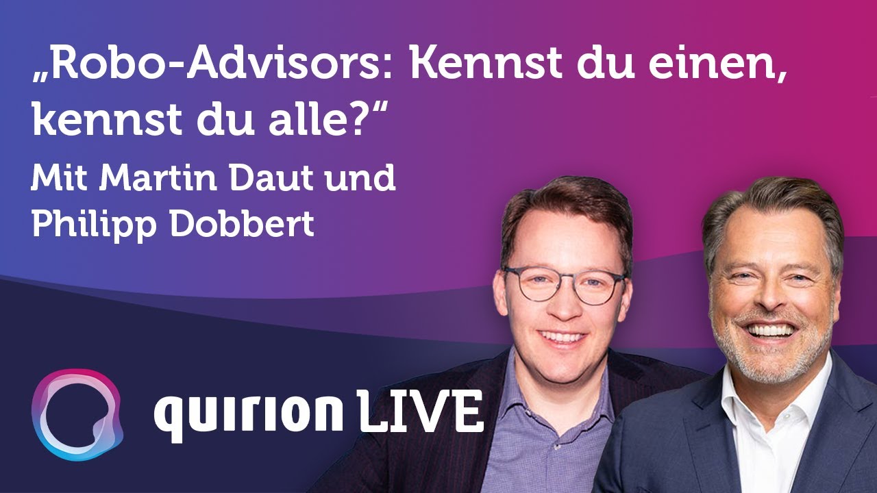 Robo-Advisors: Wie funktionieren sie? || quirion LIVE - YouTube