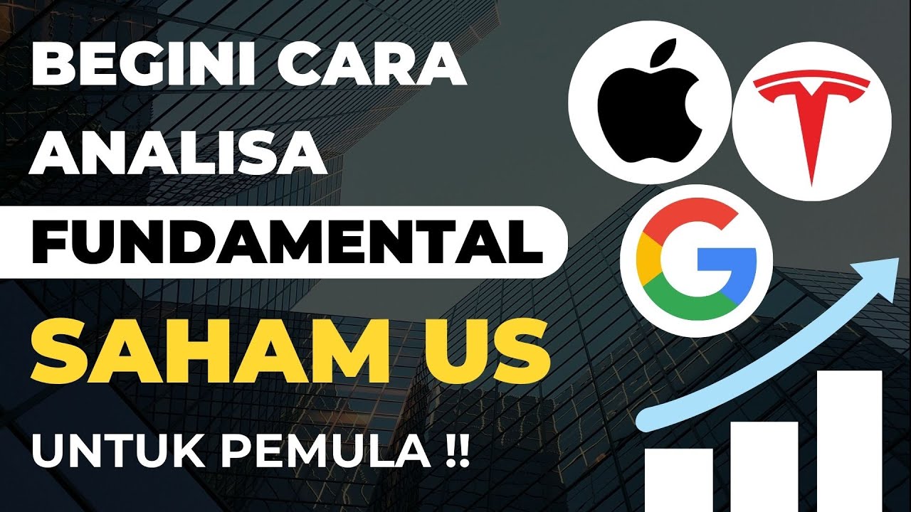 Tutorial Analisa Fundamental Saham US Untuk Pemula - YouTube