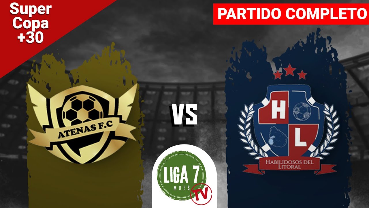 Atenas FC (5) - (6) Habilidosos del Litoral | Partido Completo | Liga 7 ...