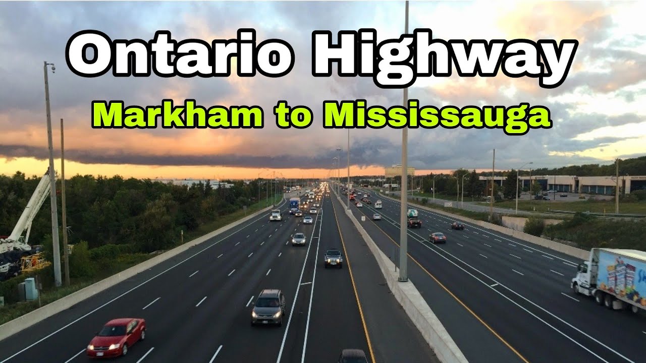Ontario Highway | Driving From Markham to Mississauga | Canada - YouTube