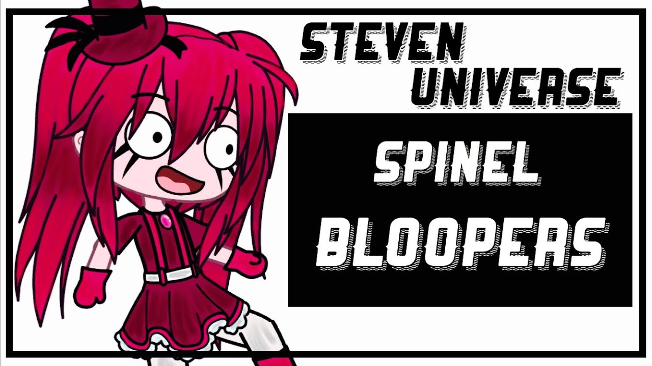 Spinel Bloopers • Gacha Life • Steven Universe • JacquelineMøøn • - YouTube