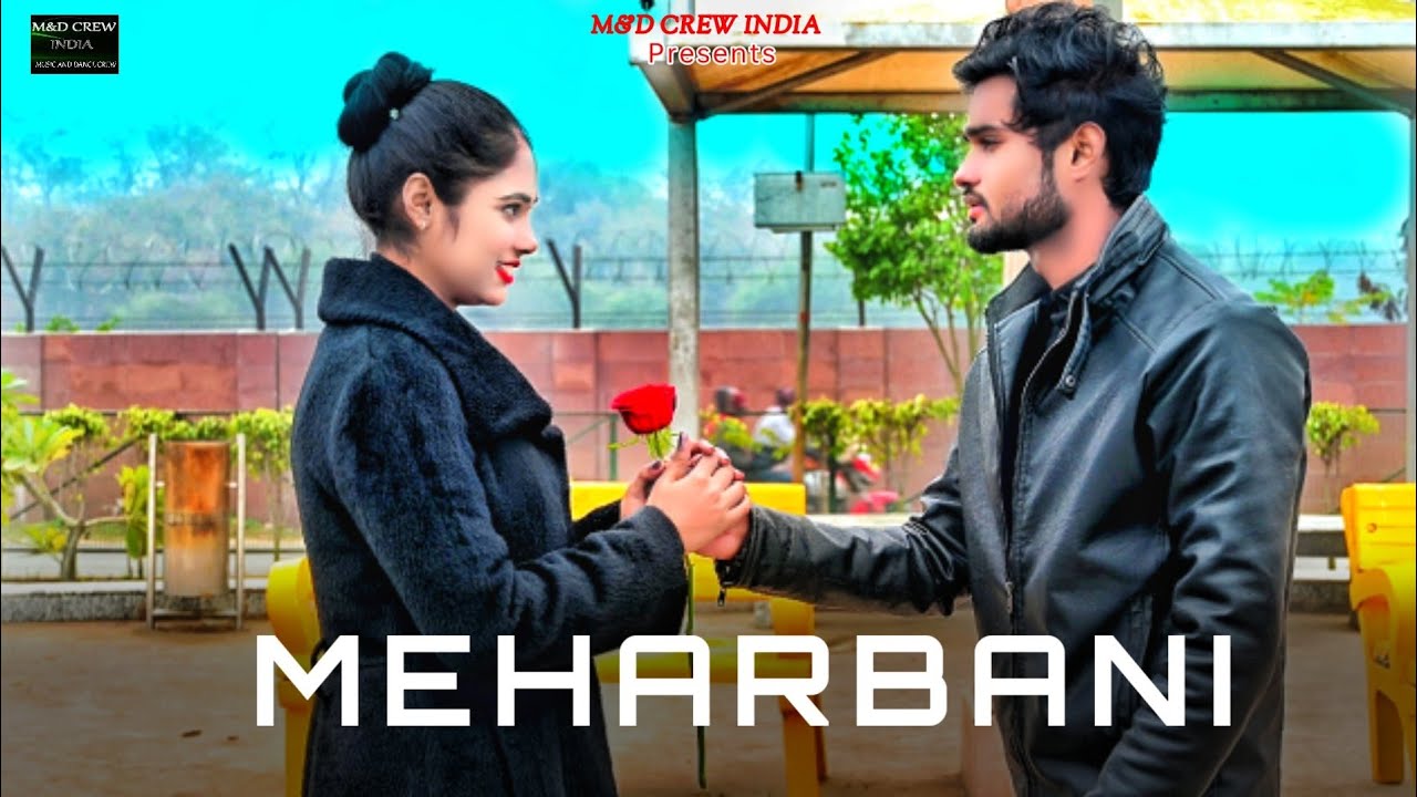 Meharbani - Rahul Srivastav| Ankit Srivastav Ft. Sanskriti |Directed By ...