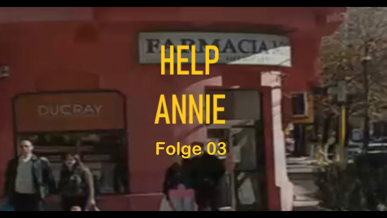 Es wird uns geholfen📱 Help Annie 03 - YouTube