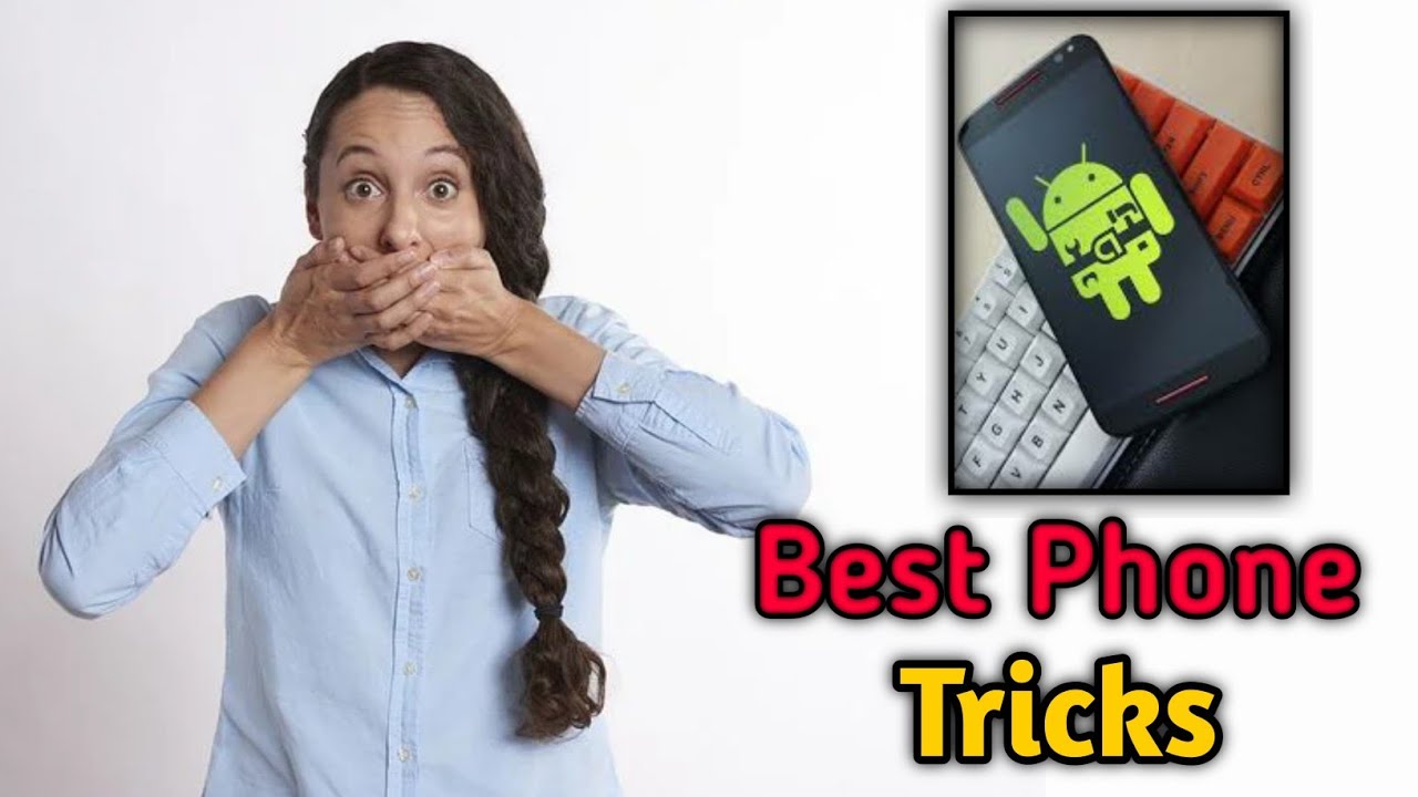 Best Phone Tricks | Phone Tricks | Hidden Tricks | Phone Hidden ...