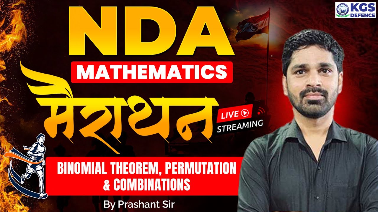 NDA Mathematics Marathon Class | Binomial Theorem, Permutation ...