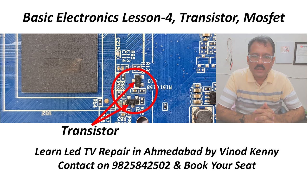 #led tv repair# Basic Electronics Lesson 4 Transistor & Mosfet - YouTube