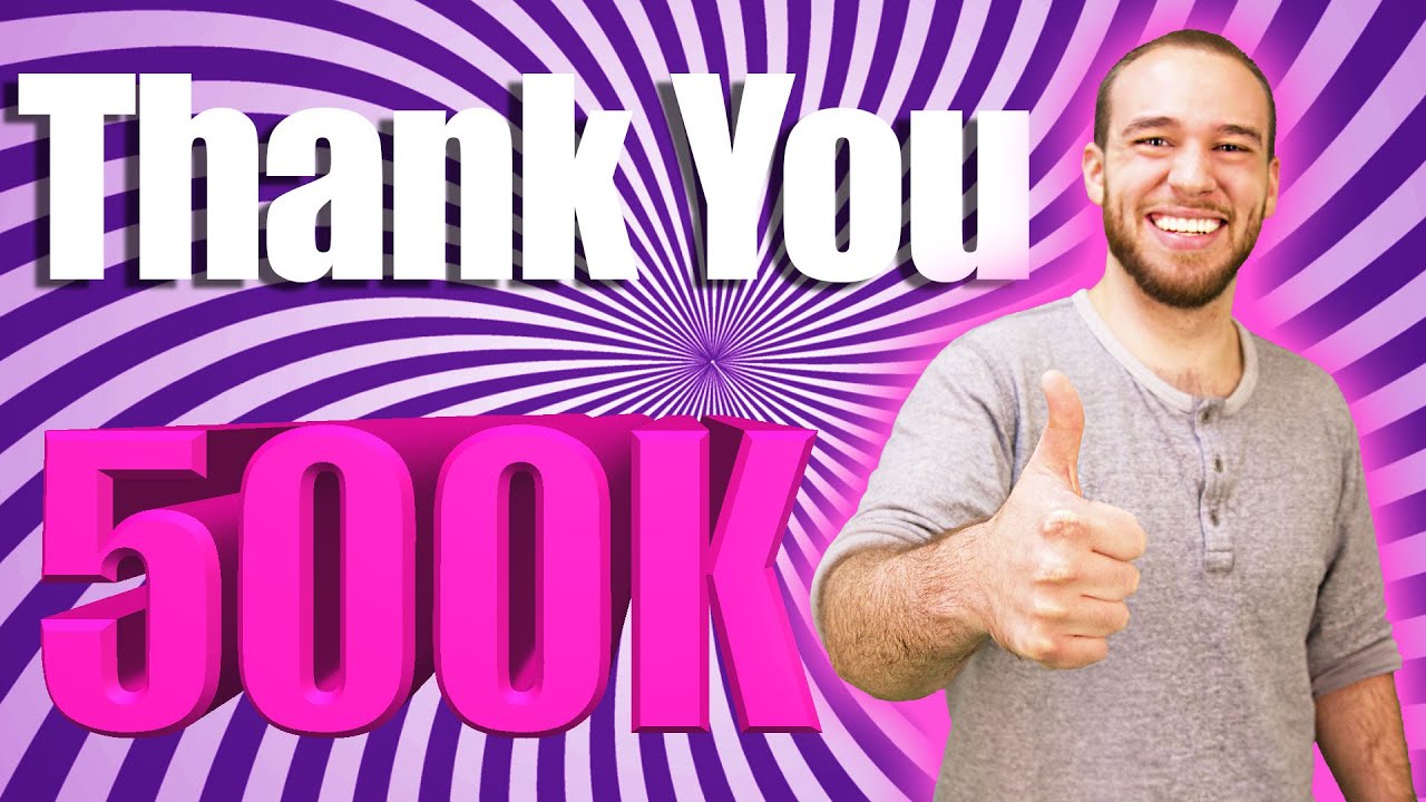 THANK YOU FOR 500K!! - YouTube