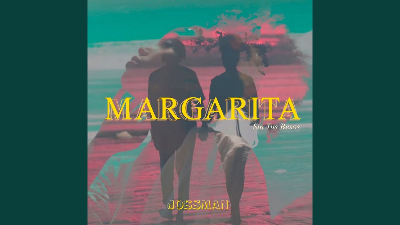 Margarita - YouTube
