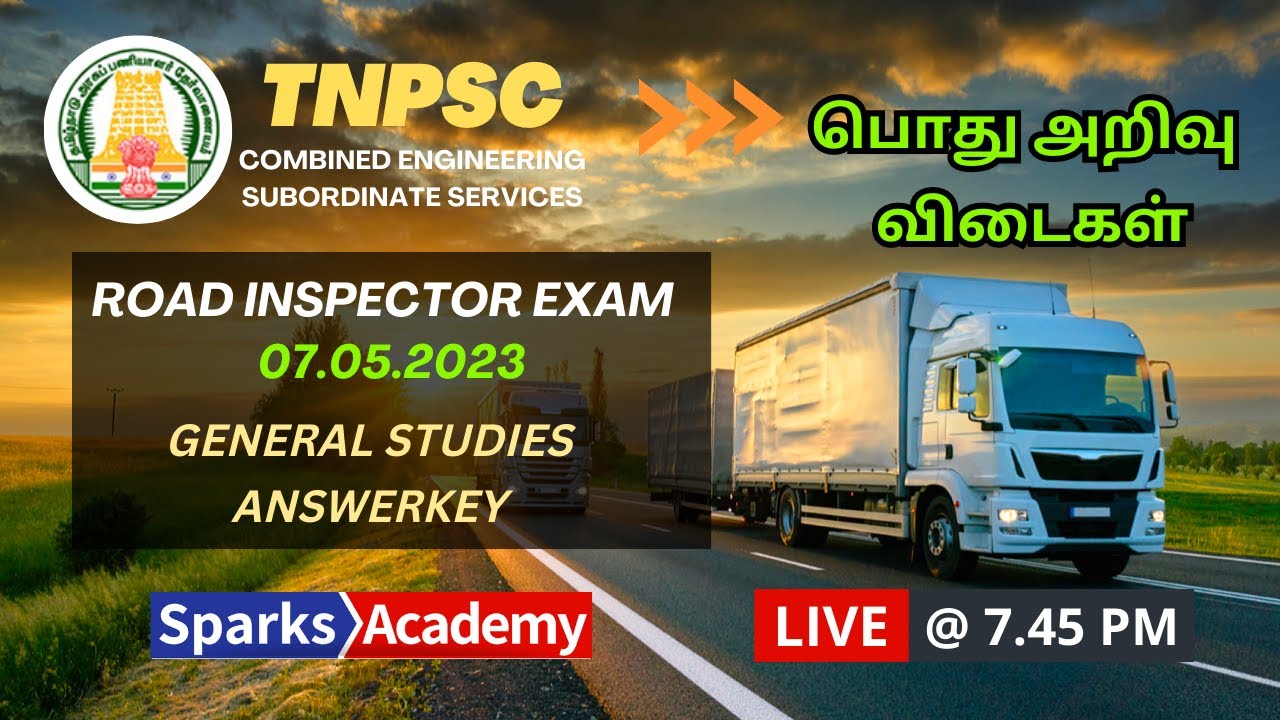 TNPSC Road Inspector Exam (07.05.23)- General Studies Answerkeys - பொது அறிவு விடைகள்-Sparks ...
