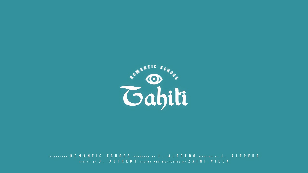Romantic Echoes - Tahiti (Official Audio) - YouTube