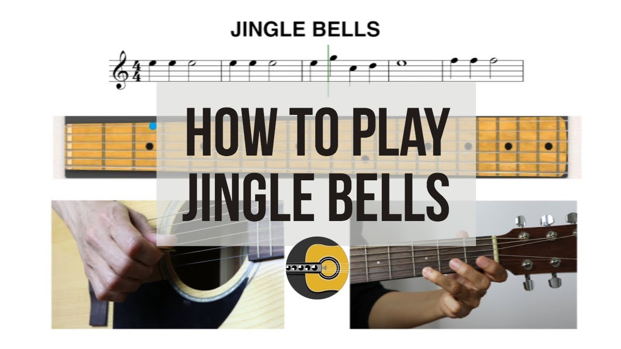 Jingle Bells for Guitar - Play Along, Notes and Fingering - YouTube