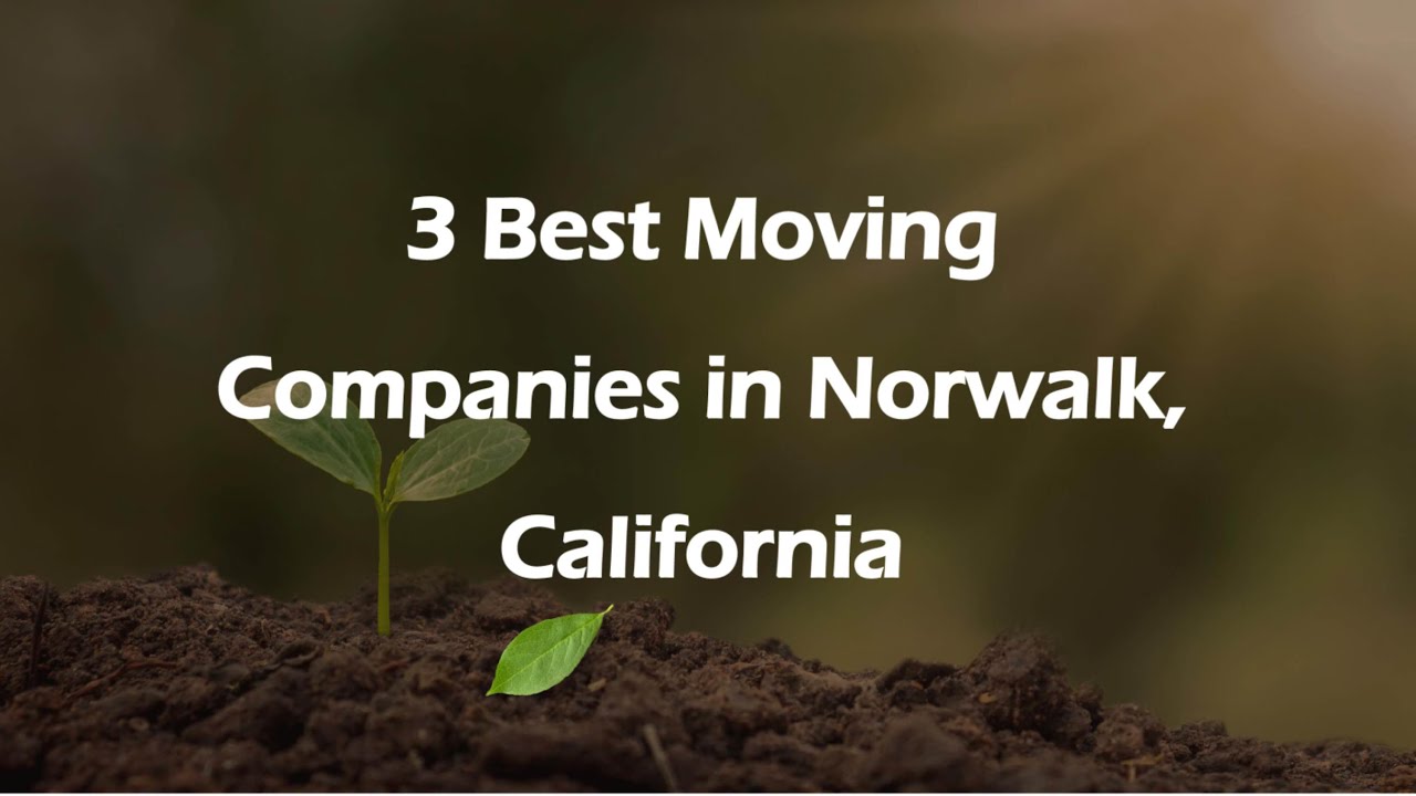 3 Best Moving Companies in Norwalk, California | Moving Services - YouTube