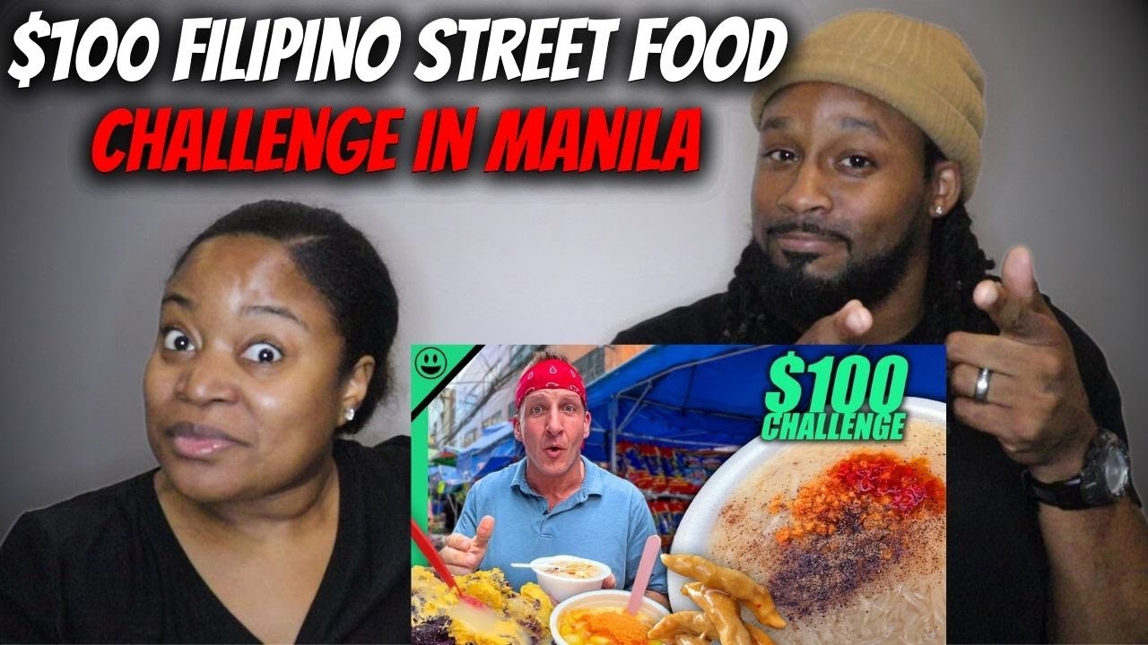 🇵🇭 American Couple Reacts "$100 Filipino Street Food Challenge in ...