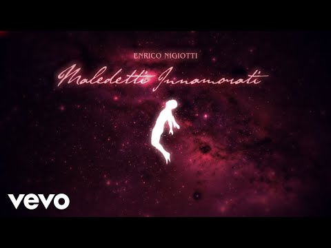 Enrico Nigiotti - Maledetti innamorati (Lyric Video)