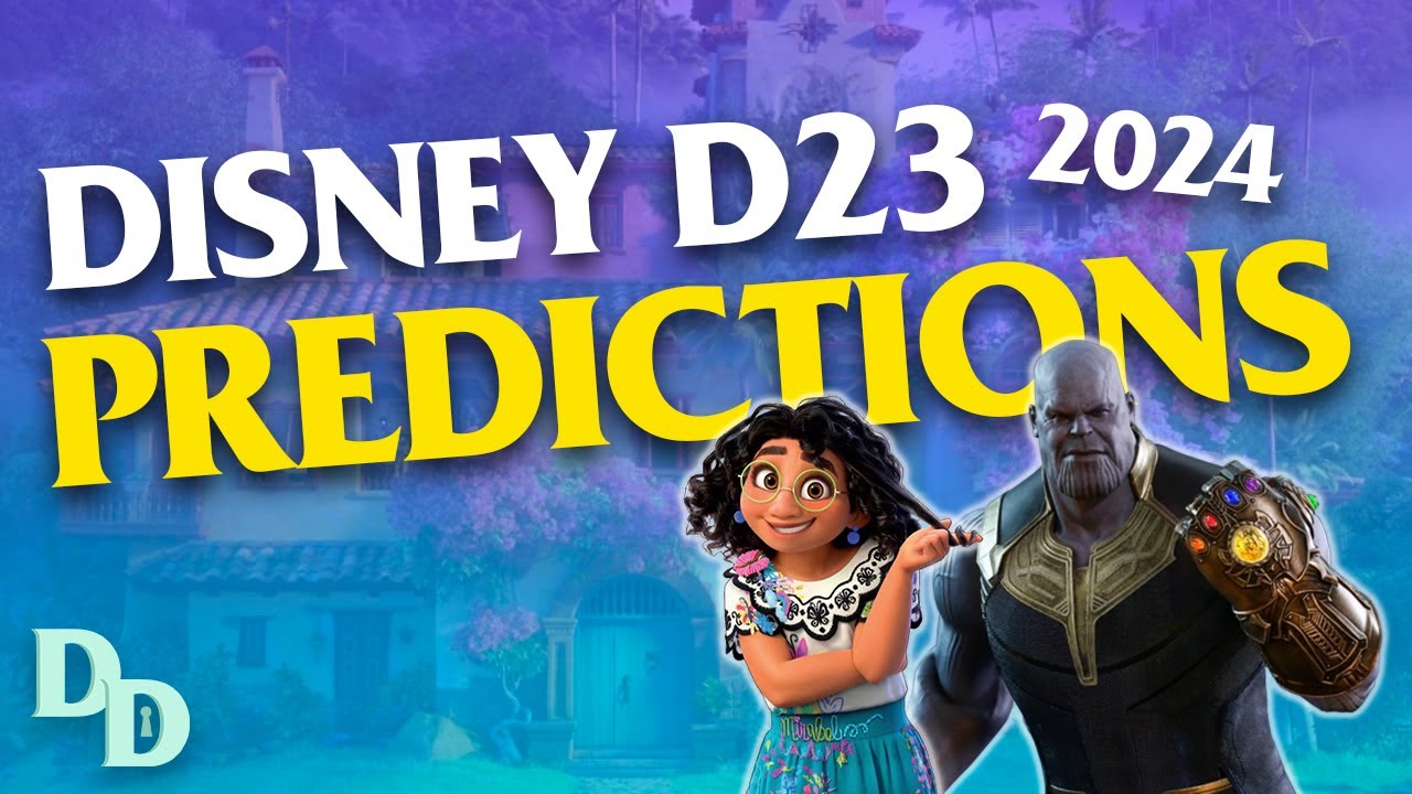 Disney D23 2024 Predictions! - YouTube