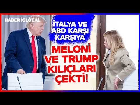 ABD İtalya'ya Savaş Açtı! Meloni Trump'a Meydan Okudu! Trump Ateş Püskürdü