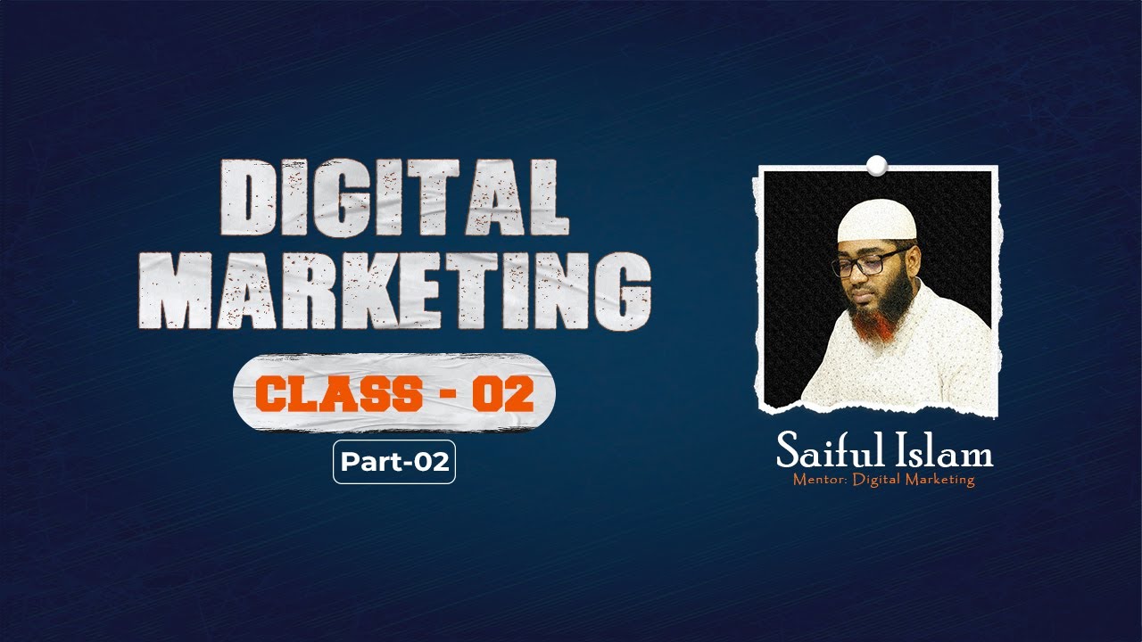 Class - 02 (Part - 02) - YouTube