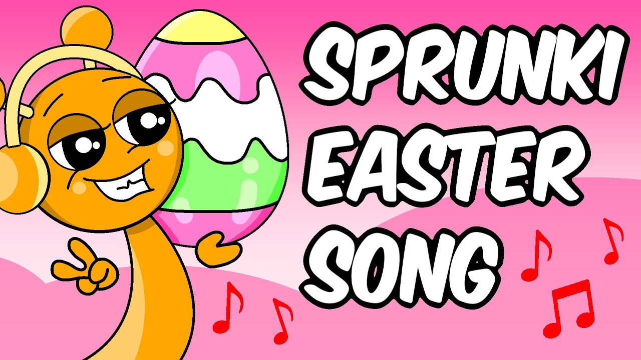 Sprunki Easter Song (Incredibox Sprunki Song) Official Animated Music ...