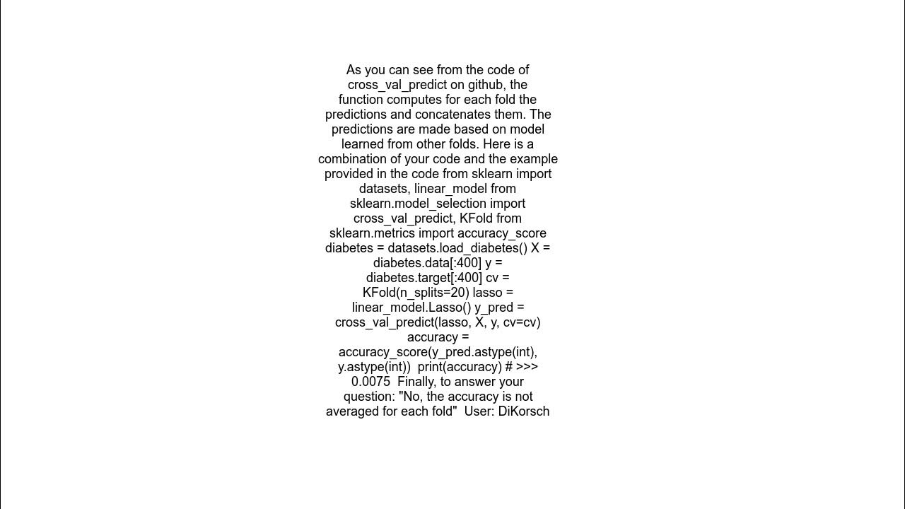How Is Scikit Learn Cross Val Predict Accuracy Score Calculated Youtube