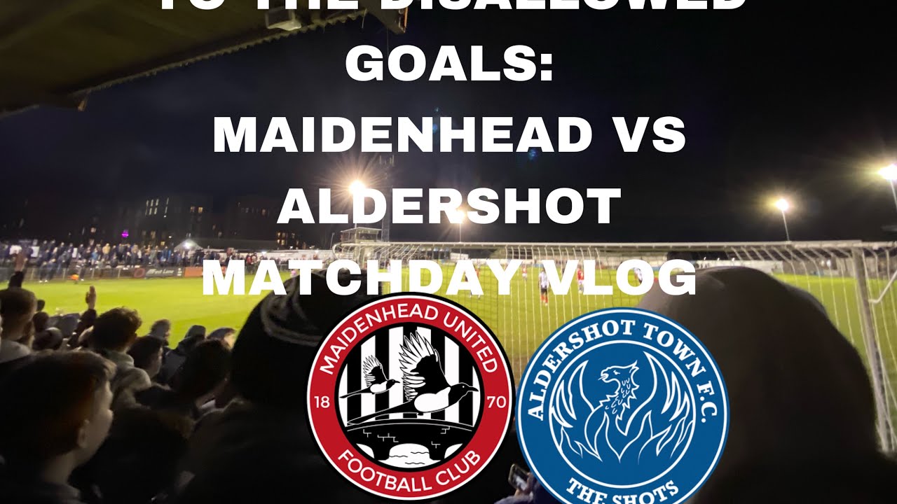 MAIDENHEAD DRAW ON DERBY DAY DUE TO THE DISALLOWED GOALS: MAIDENHEAD VS ...