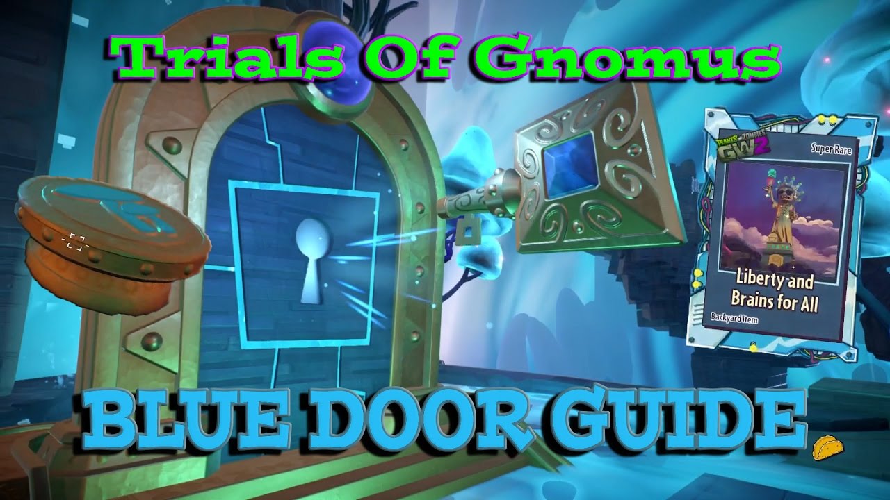 PVZGW2 Trials Of Gnomus - Blue Door Challenge Guide - YouTube