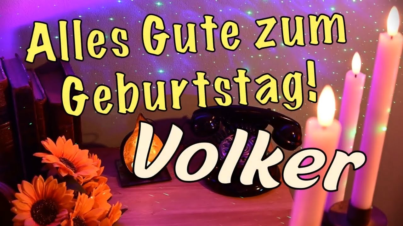 Volker, Happy Birthday! Alles Gute zum Geburtstag! Geburtstagsgrüße und ...