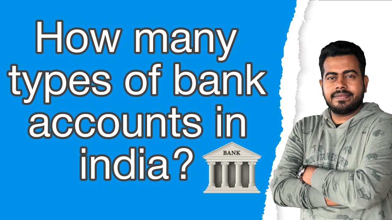 Bank Account कितने प्रकार के होते हैं? | Types of Bank Accounts ...