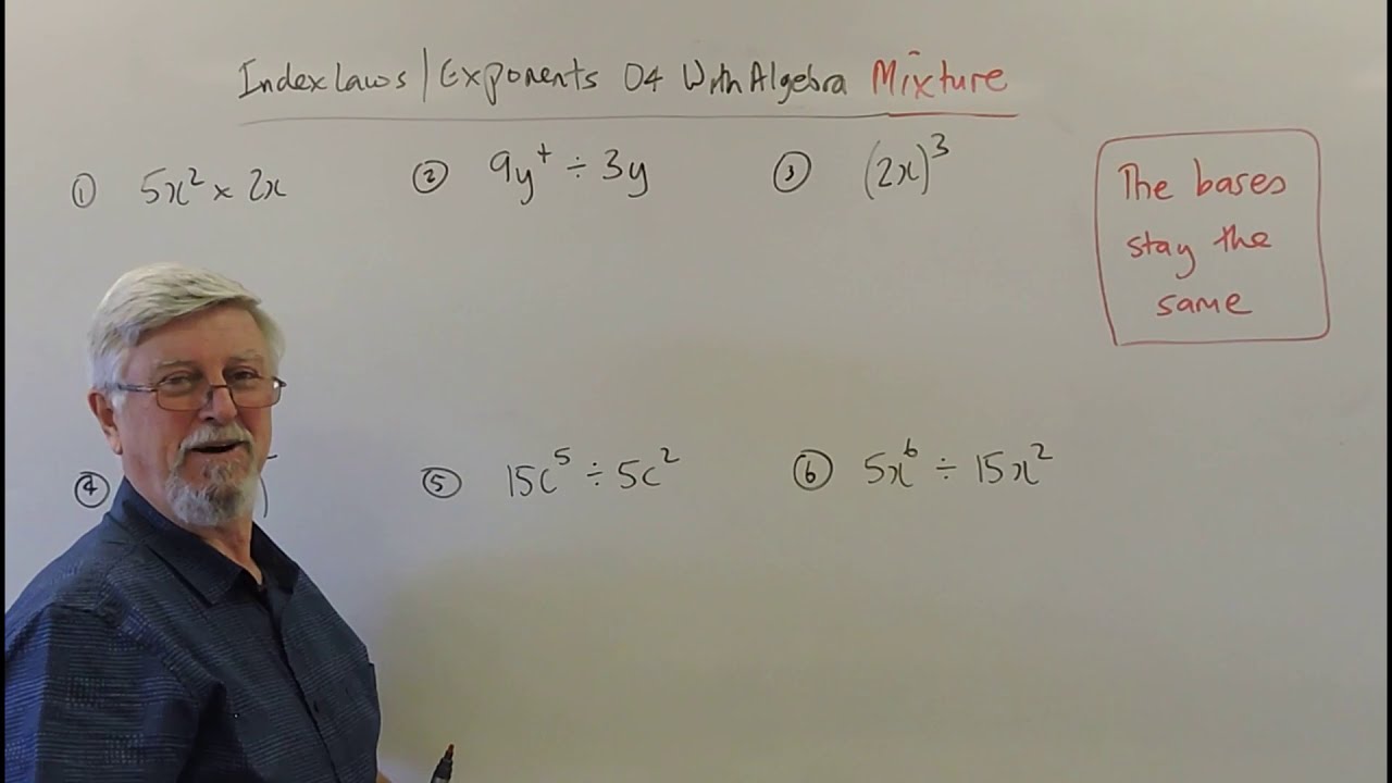 Index Laws With Algebra 04 Mixture Revision (Exponents) - YouTube
