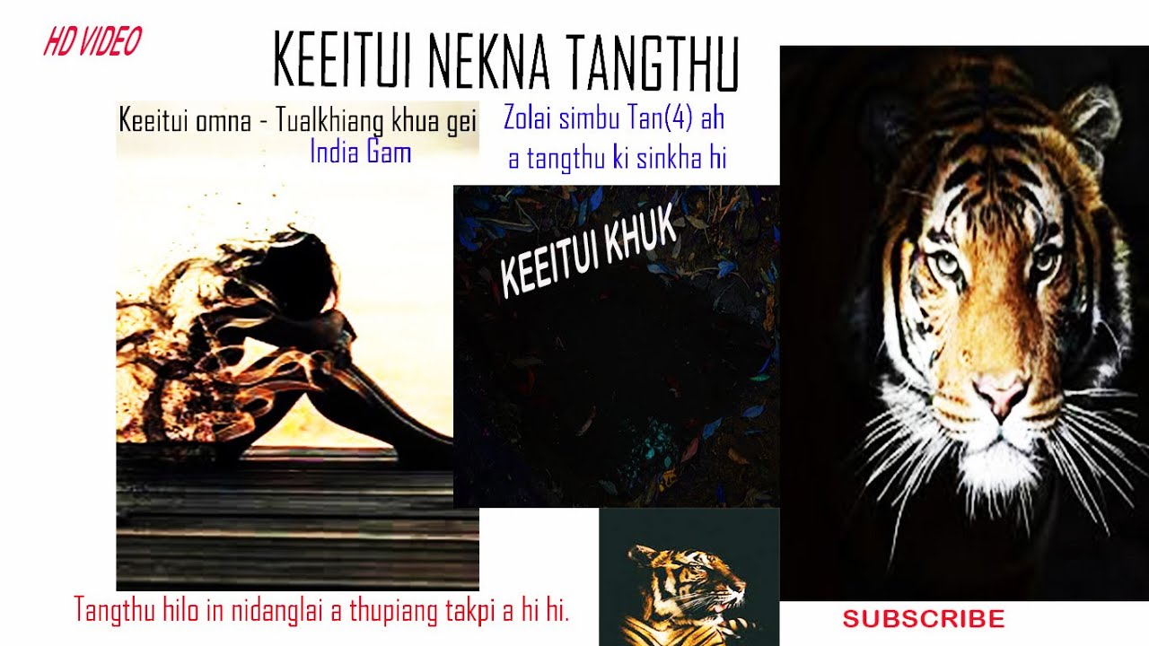 KEEITUI (KEIMITUI) TANGTHU LEH A MUN HD FULL VIDEO 4K - YouTube