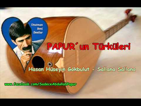 Hasan Hüseyin Gökbulut - Sallana Sallana ( Papur´un Türküleri )