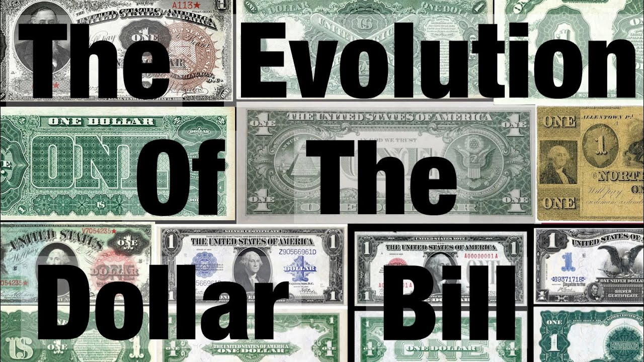 The History Of The $1 Bill And Its Evolution Throughout Time (1862 ...