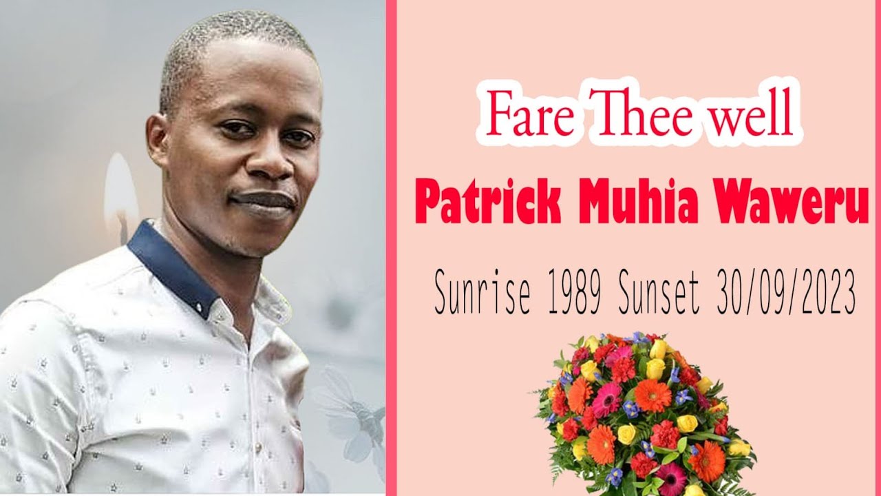 FARE THEE WELL PATRICK MUHIA WAWERU - YouTube