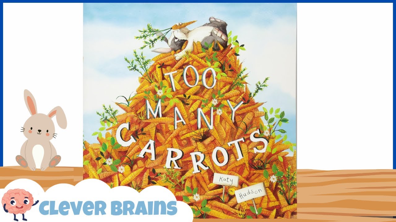 TOO MANY CARROTS by Katy Hudson | SPRING BOOKS FOR KIDS | EASTER BOOKS ...
