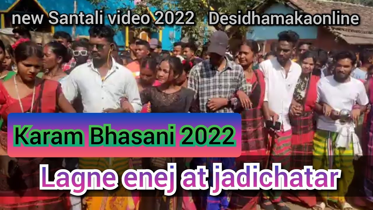 lagne enej in karam parab, jadichatar karam bhasanienej 2022 - YouTube