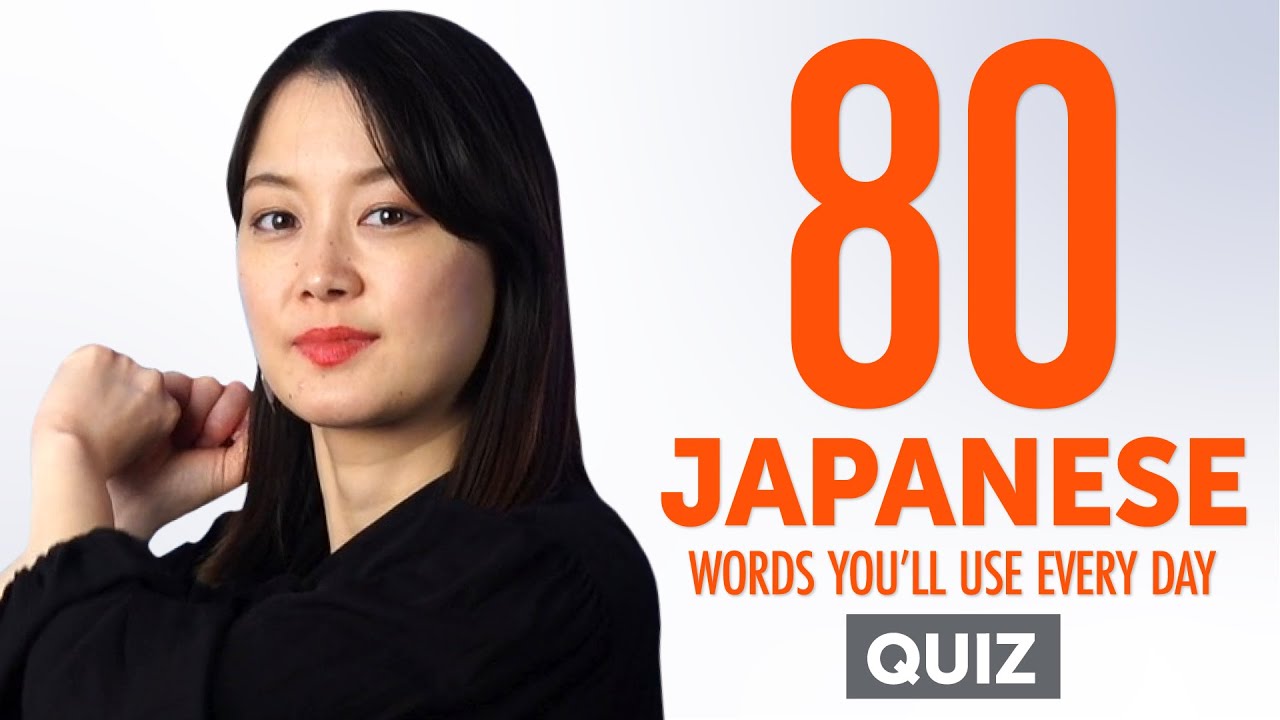 Quiz | 80 Japanese Words You'll Use Every Day - Basic Vocabulary #48 - YouTube
