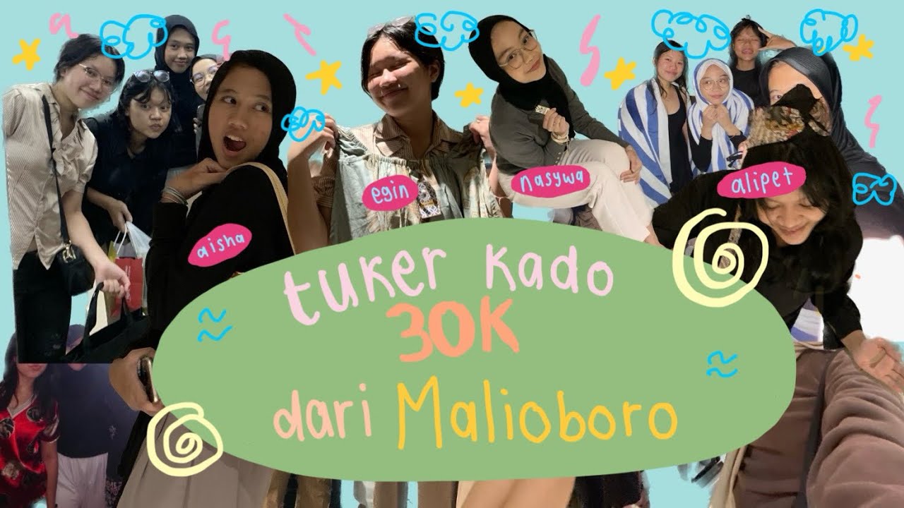 TUKER KADO 30 RIBU DARI MALIOBORO 🙀🏃🏻‍♀️👭🏻🫨 - YouTube