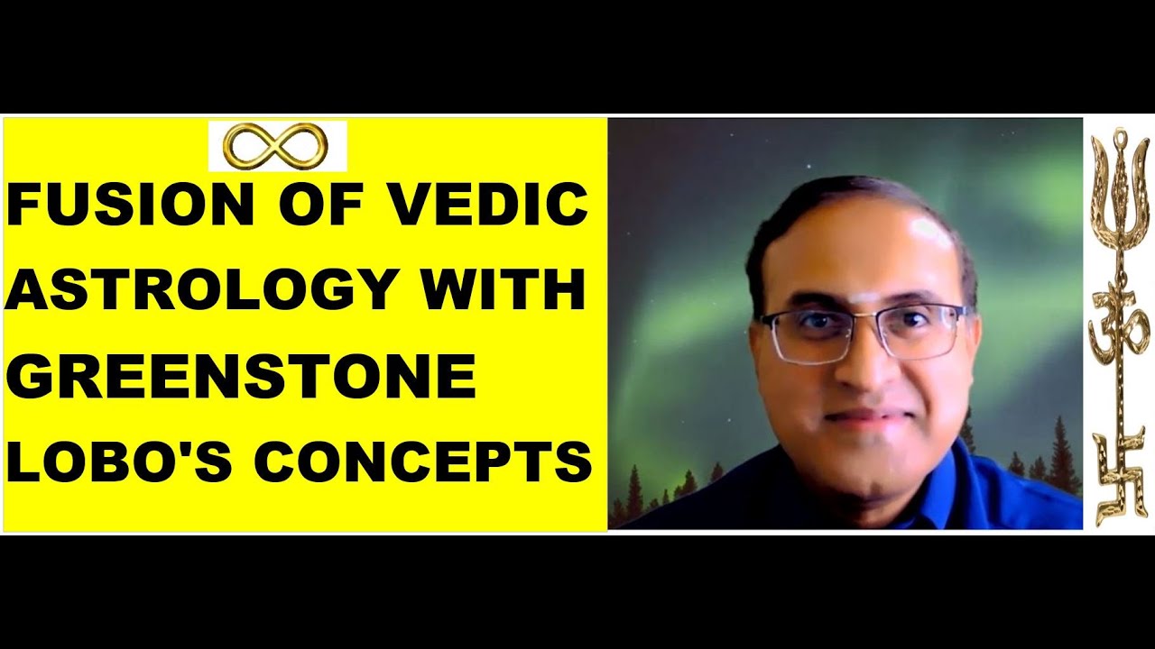 CASE STUDY 1 - FUSION OF VEDIC ASTROLOGY WITH GREENSTONE LOBO'S ...