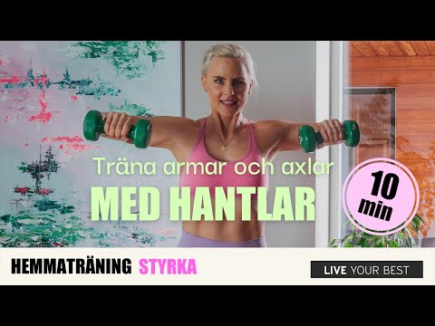 HEMMATRÄNING - Träna armar och axlar med hantlar