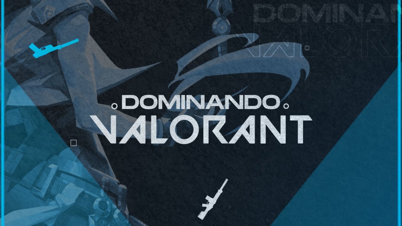 #101 INTRO PARA Dominando Valorant - YouTube