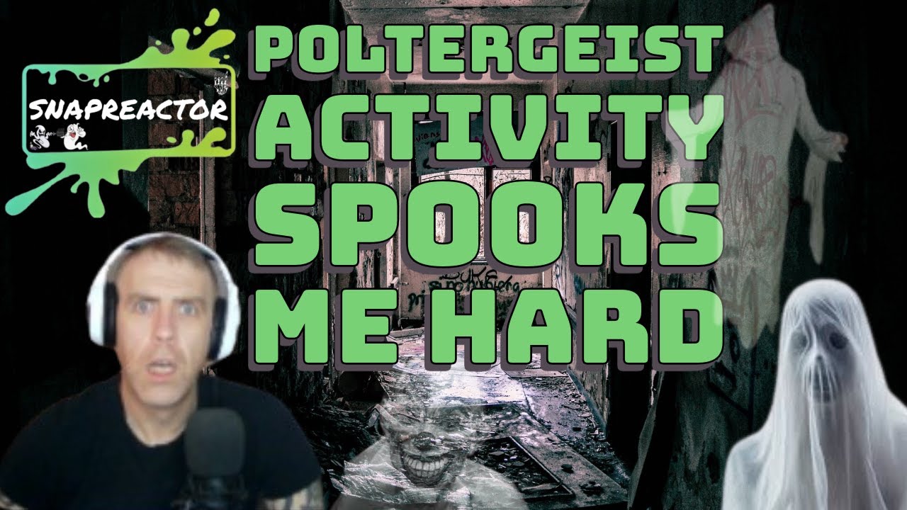 POLTERGEIST ACTIVITY SPOOKS ME HARD - YouTube