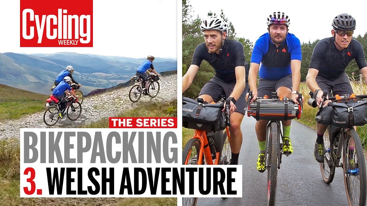 Great Welsh Adventure | Bikepacking: The Series | Cycling Weekly - YouTube
