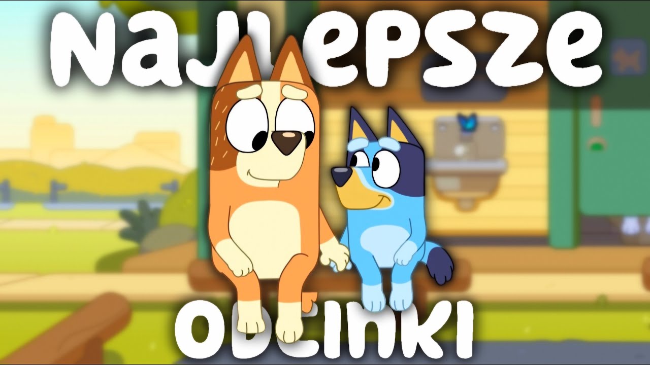Najlepsze odcinki Bluey- Ciekawostki o Bluey #9 - YouTube