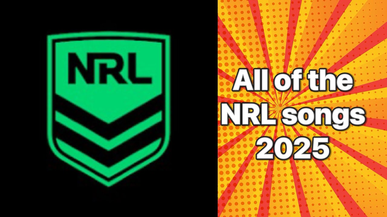 All of the NRL team theme songs 2025 - YouTube