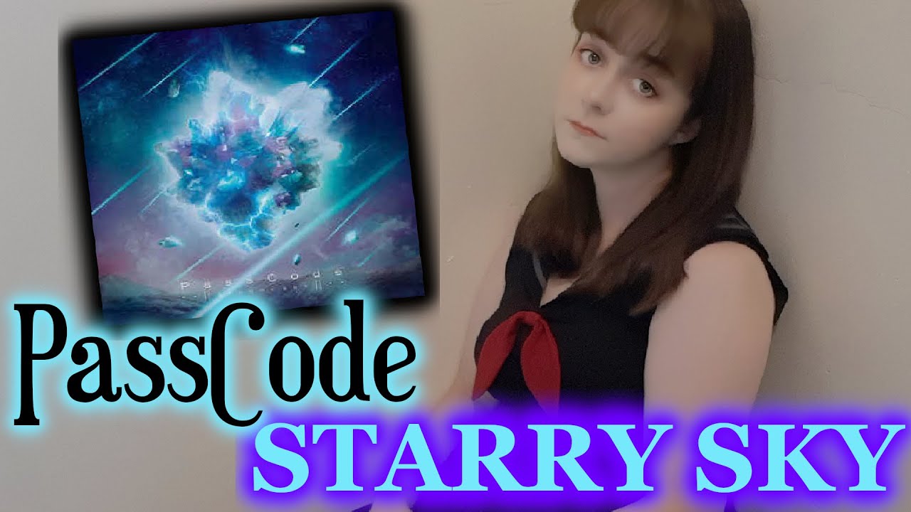 【Jenny Hayes】 STARRY SKY - PassCode [SINGING COVER] - YouTube