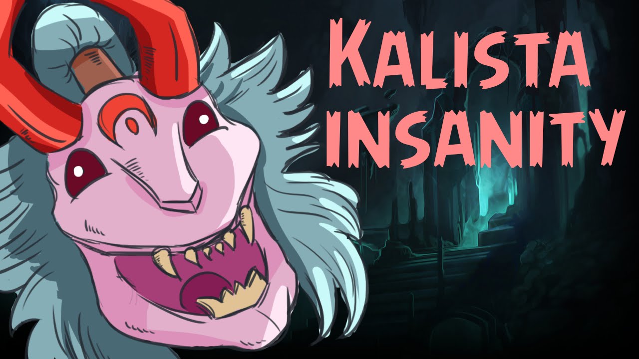 Kalista INSANITY! - League of Legends - YouTube