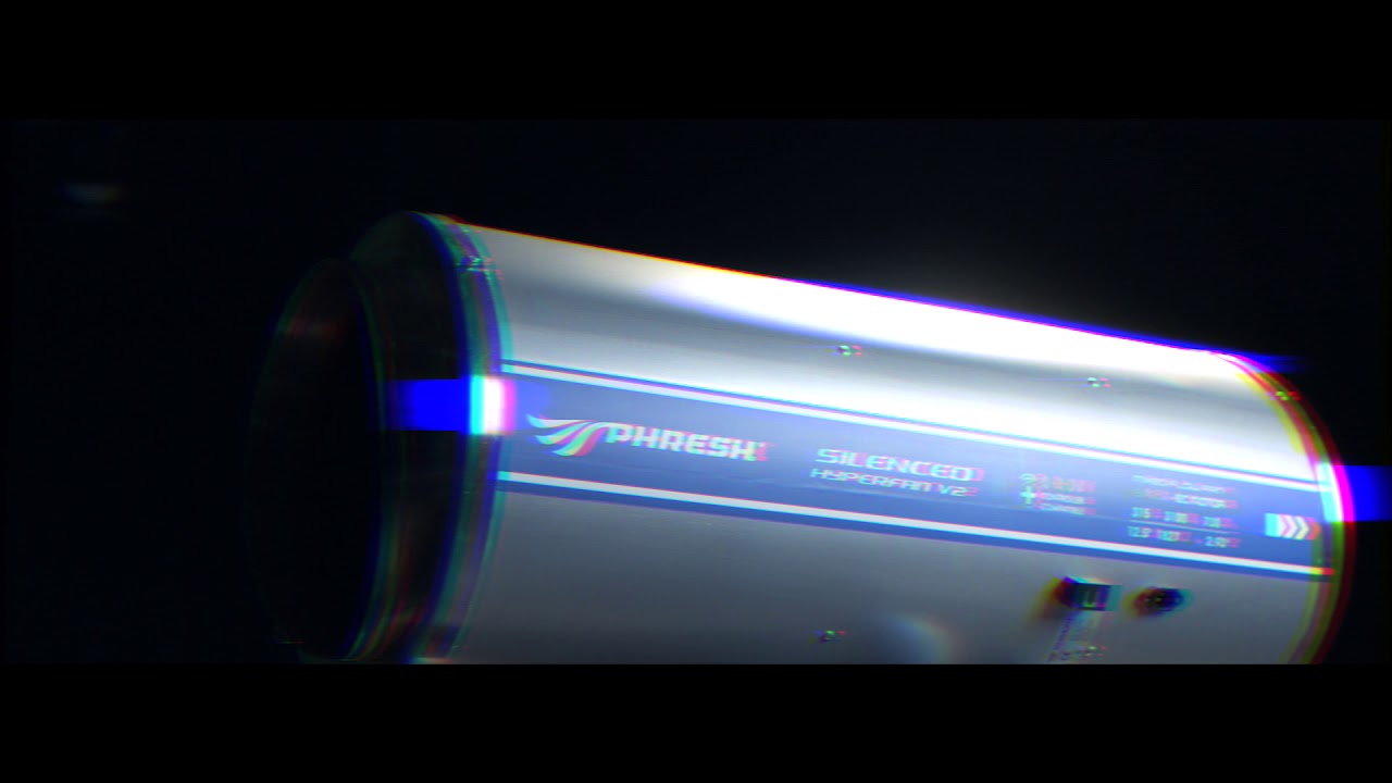 Phresh - Silenced Hyperfan V2 - YouTube