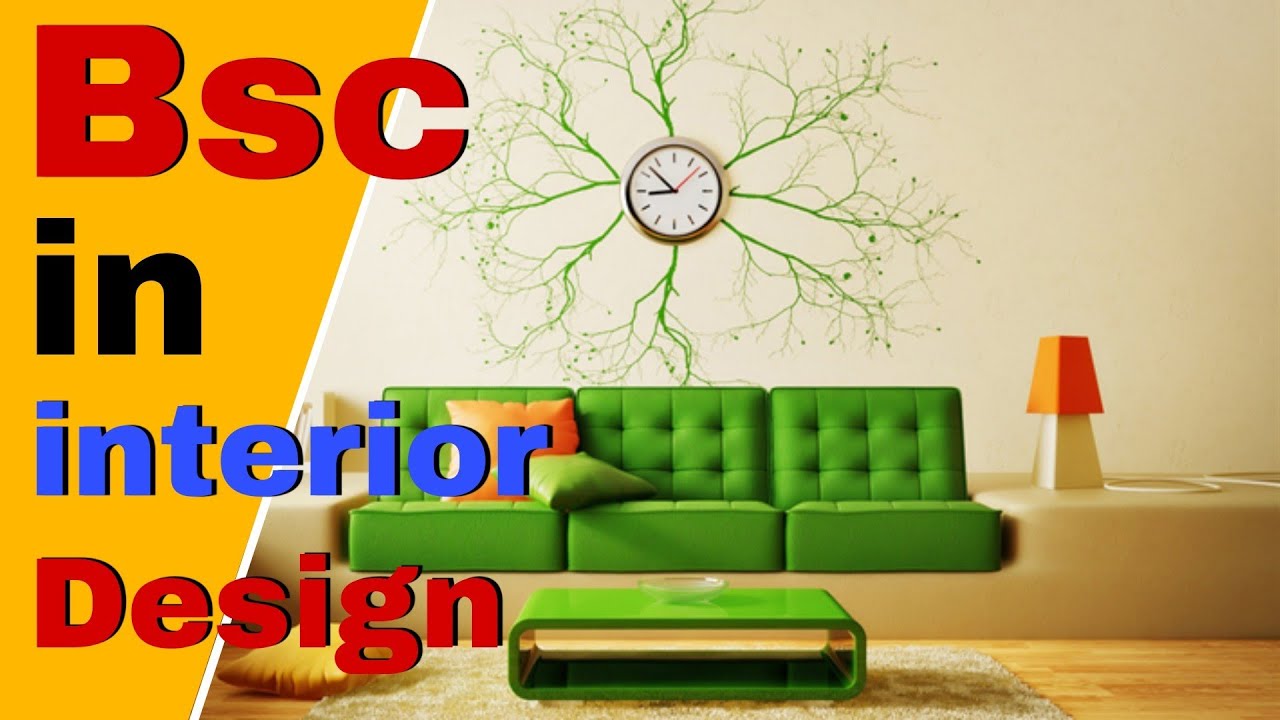Bsc interior design || Full Details || Job Positions after Bsc interior ...
